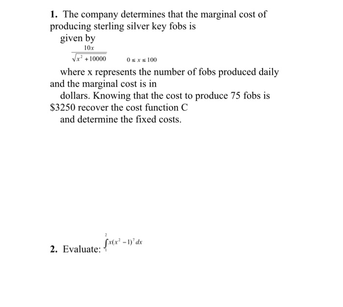 Solved The company determines that the marginal cost of | Chegg.com