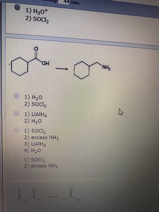 Solved ng44 min 1) H3o+ 2) soCl2 OH NH2 O 1) H20 O 1) LiAIH4 | Chegg.com