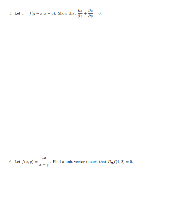 Solved 5. Let z=f(y−x,x−y). Show that ∂x∂z+∂y∂z=0. 6. Let | Chegg.com Solved 5. Let z=f(y−x,x−y). Show that ∂x∂z+∂y∂z=0. 6. Let | Chegg.com