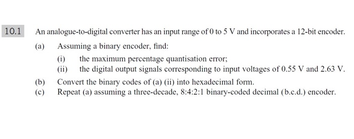 Solved 10.1 An analogue-to-digital converter has an input | Chegg.com