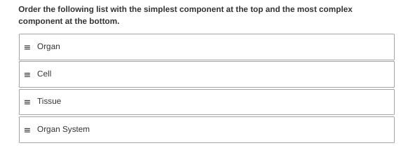 Solved Order the following list with the simplest component | Chegg.com