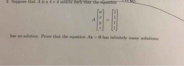 Solved 2. Suppose that A is a × 4 4 matrix such that the | Chegg.com