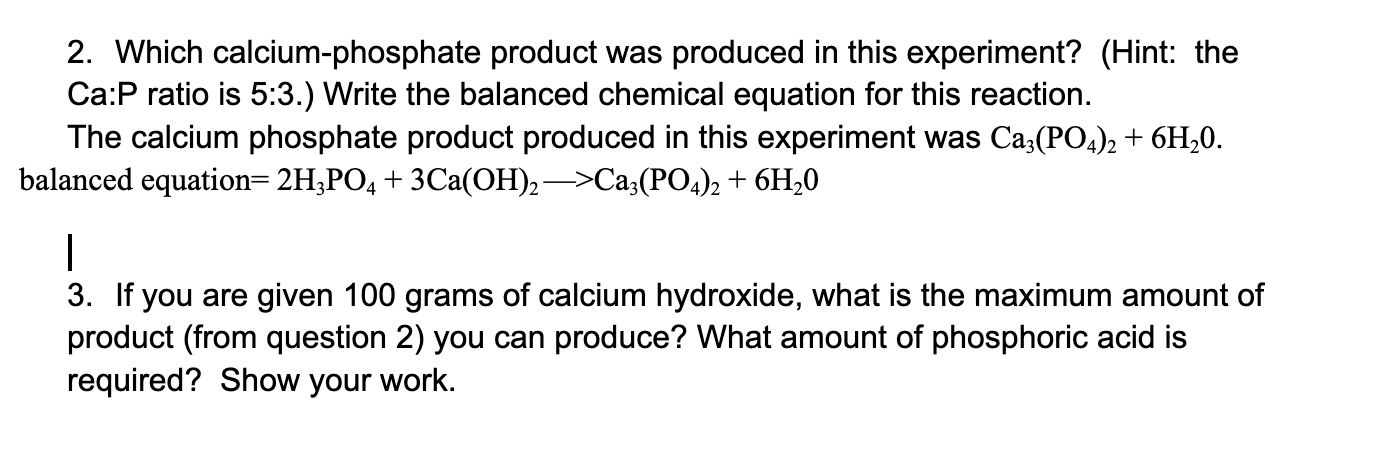 Solved 2. Which calcium-phosphate product was produced in | Chegg.com