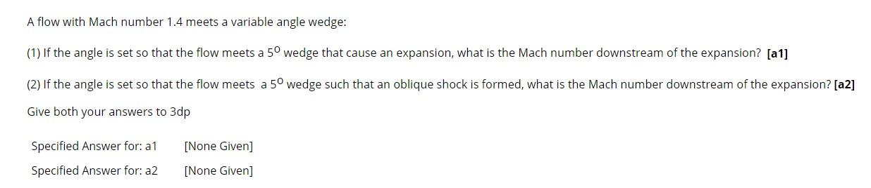 Solved A flow with Mach number 1.4 meets a variable angle | Chegg.com