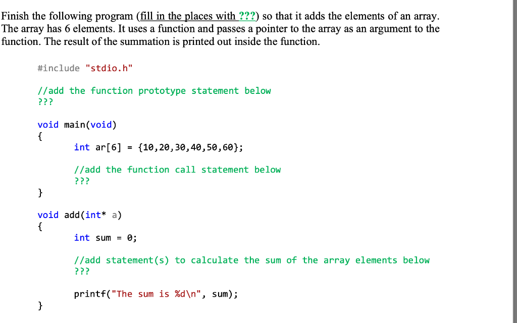 Solved Finish the following program (fill in the places with | Chegg.com