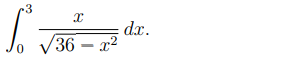 Solved ∫0336−x2xdx | Chegg.com