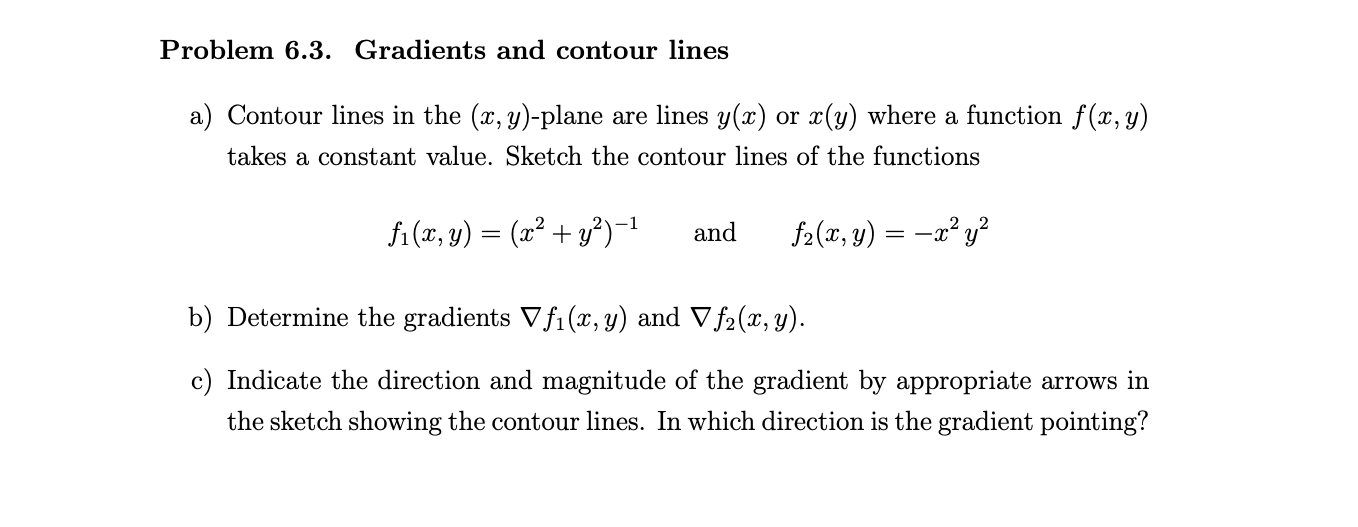 Solved Problem 6.3. Gradients and contour lines a) Contour | Chegg.com