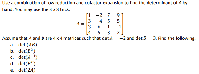 Solved Use a combination of row reduction and cofactor | Chegg.com