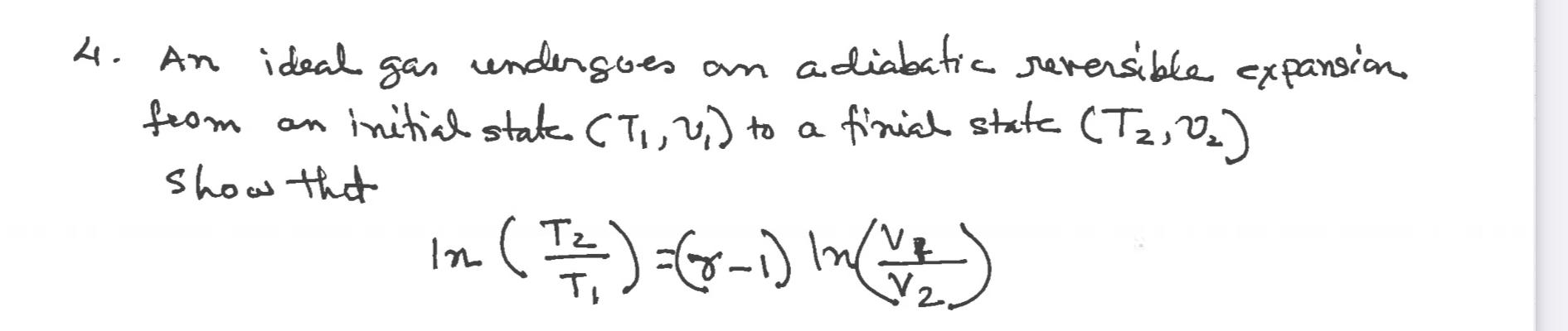 Solved 4. An ideal gas undergoes an adiabatic reversible | Chegg.com
