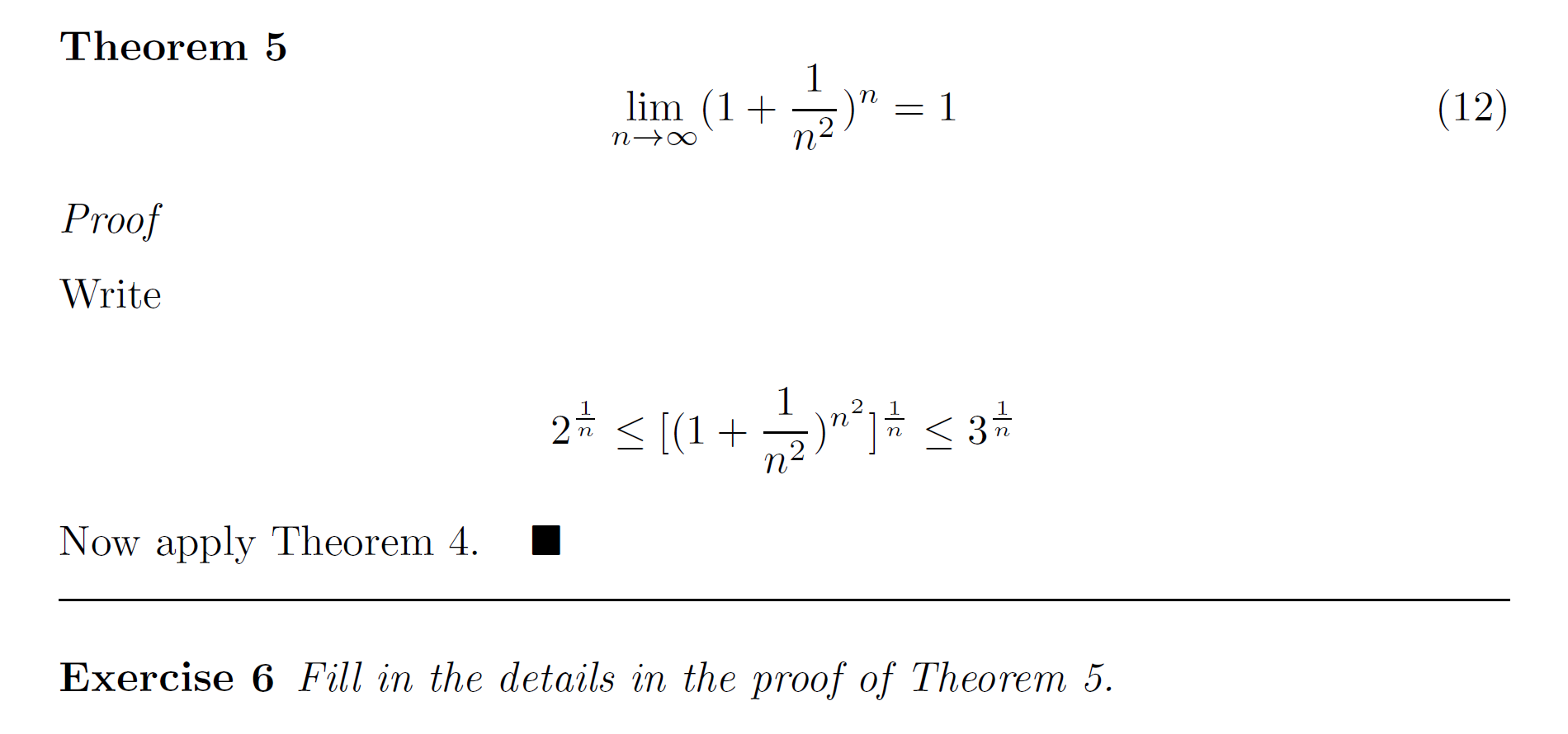 Solved Theorem 5 lim (1 + m2)" = 1 (12) n Proof Write 2* | Chegg.com