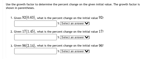 Solved Use the growth factor to determine the percent change | Chegg.com
