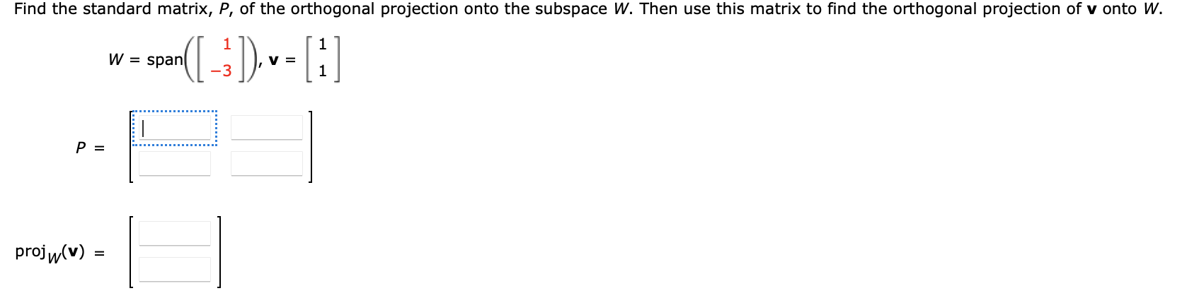 Solved Find the standard matrix, P, of the orthogonal | Chegg.com