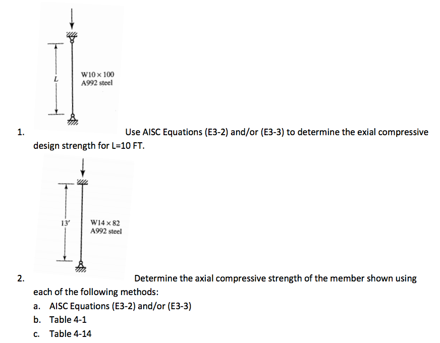 Solved W10 x 100 A992 steel Use AISC Equations (E3-2) and/or | Chegg.com