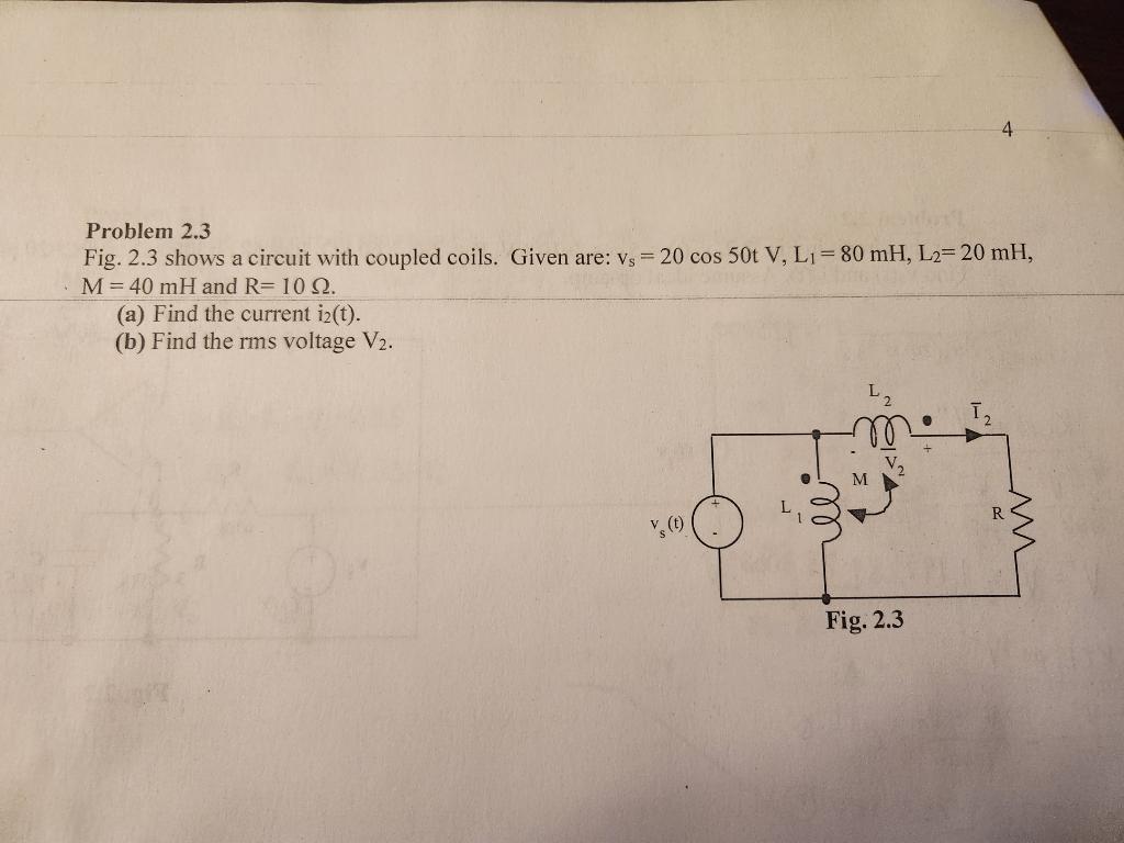 Solved Fig 2.3 shows a circuit with coupled circuits. Given | Chegg.com