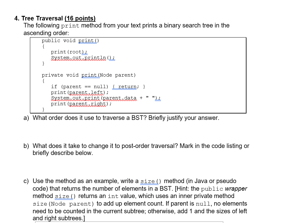 Solved 4. Tree Traversal (16 points) The following print | Chegg.com