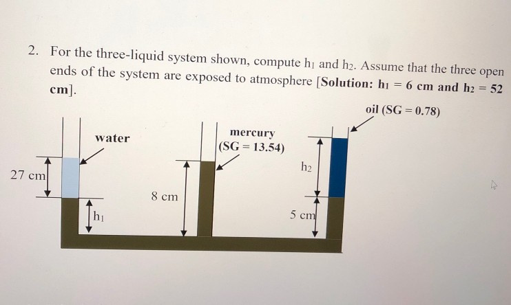 Solved For the three-liquid system shown, compute hi and h2. | Chegg.com