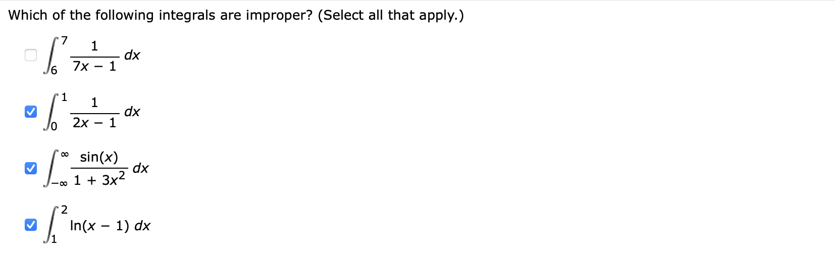 Solved Which of the following integrals are improper? | Chegg.com