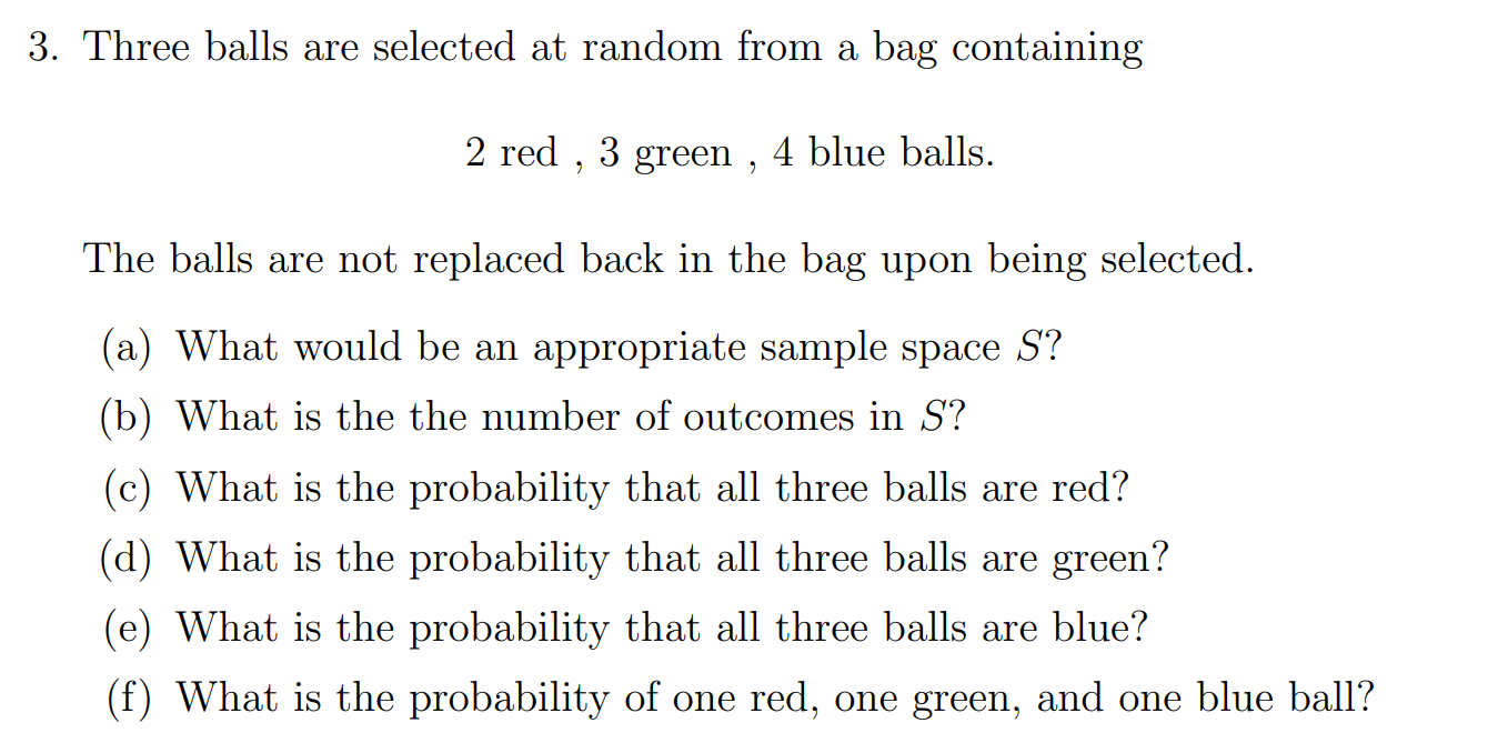 Solved 3. Three balls are selected at random from a bag | Chegg.com