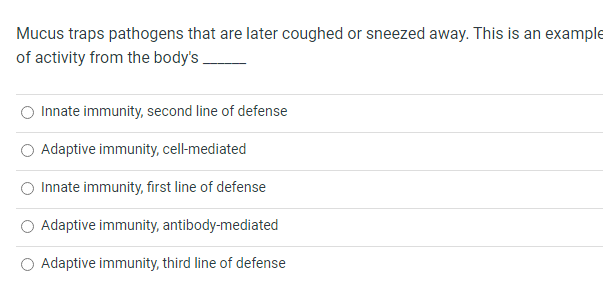 Solved Mucus traps pathogens that are later coughed or | Chegg.com