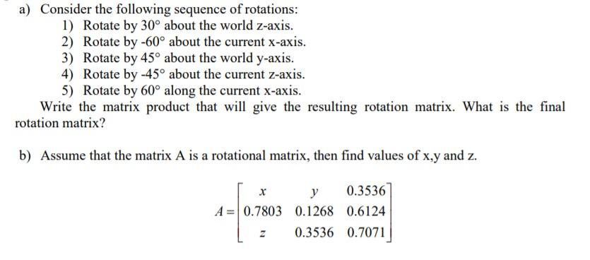 Solved a) Consider the following sequence of rotations: 1) | Chegg.com