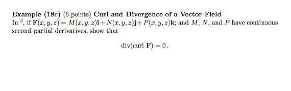Solved Example (18c) (6 points) Curl and Divergence of a | Chegg.com