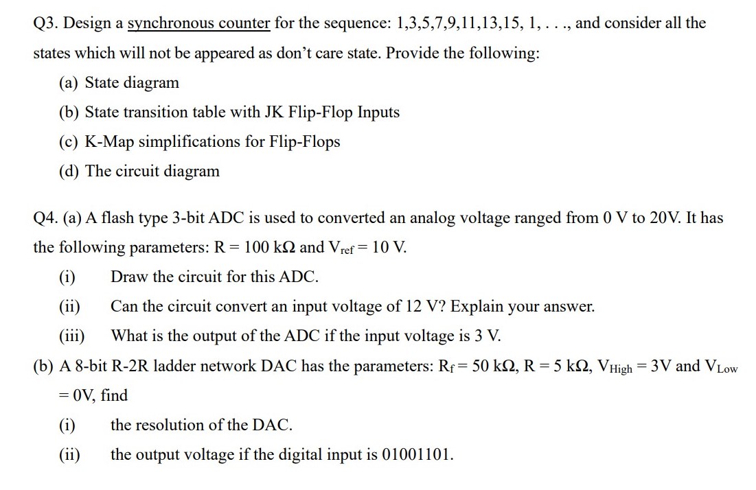 Solved Q3. Design a synchronous counter for the sequence: | Chegg.com