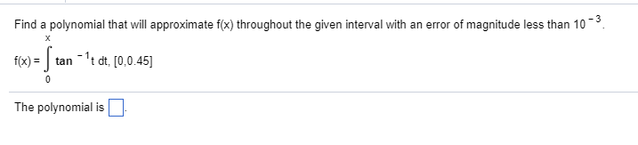 Solved Find a polynomial that will approximate f(x) | Chegg.com