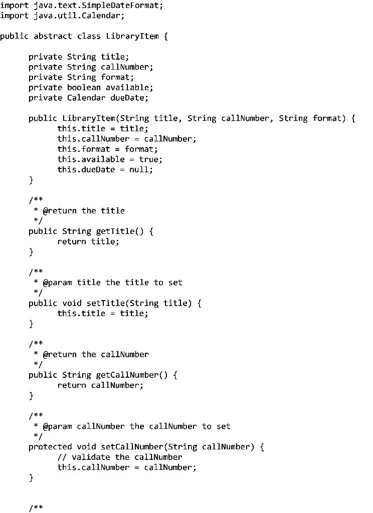 Solved In Java Please: Complete the LibraryItem | Chegg.com