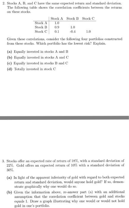 Solved 2. Stocks A, B, and C have the same expected return | Chegg.com