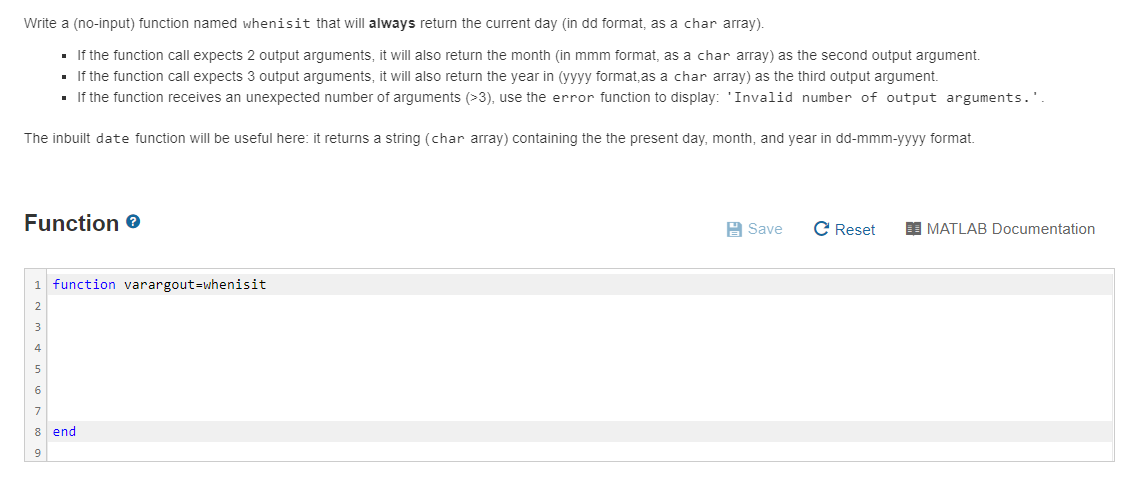 Solved function varargout=whenisit end | Chegg.com