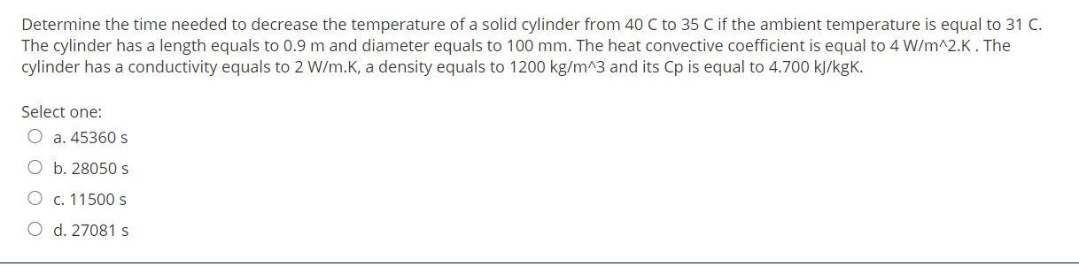 Solved Determine the time needed to decrease the temperature | Chegg.com