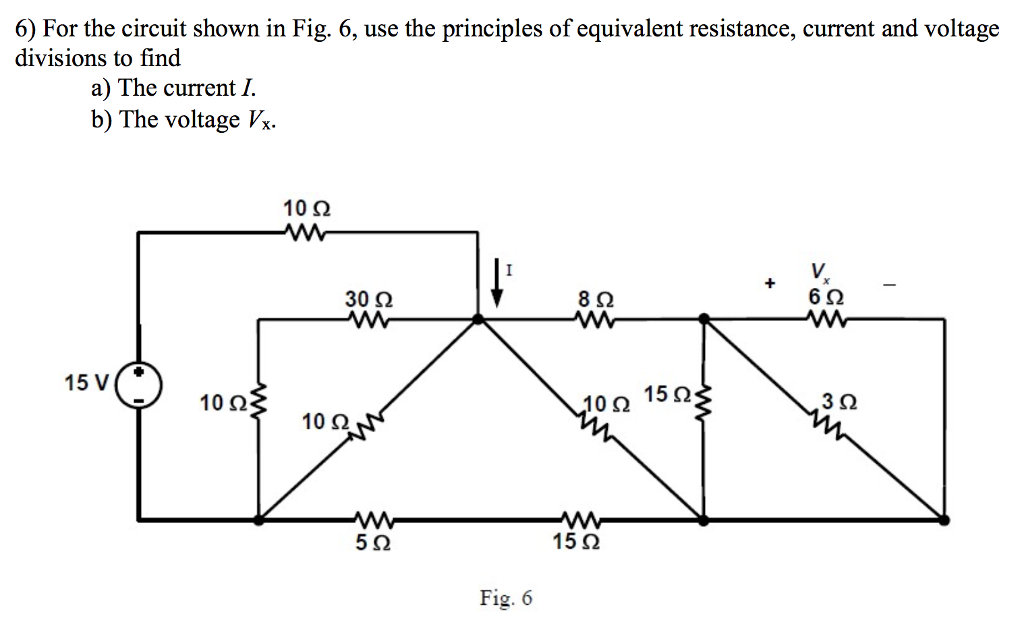 Solved 6) For the circuit shown in Fig. 6, use the | Chegg.com