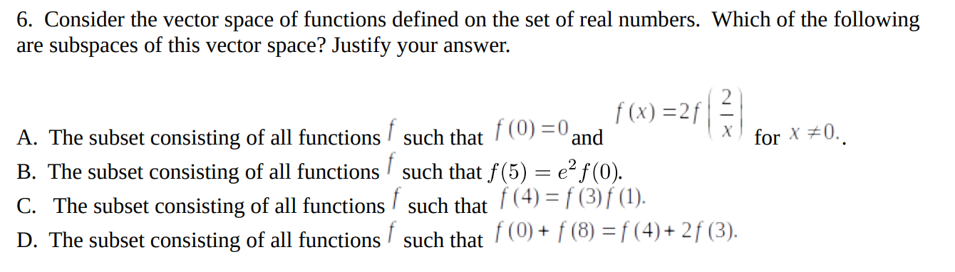 Solved 6. Consider the vector space of functions defined on | Chegg.com