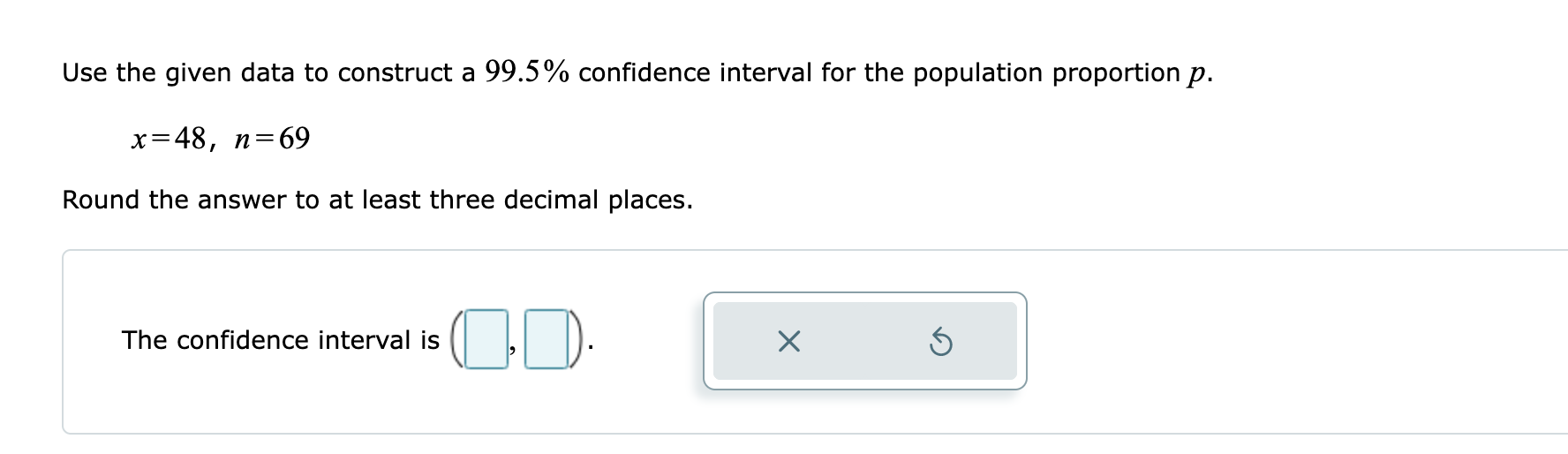 Solved Use the given data to construct a 99.5% confidence | Chegg.com
