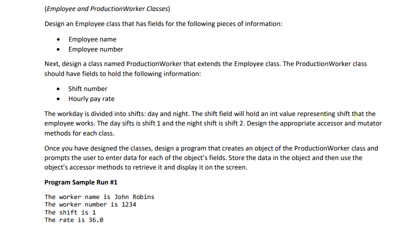 Solved (Employee and Production Worker Classes) Design an | Chegg.com Solved (Employee and Production Worker Classes) Design an | Chegg.com