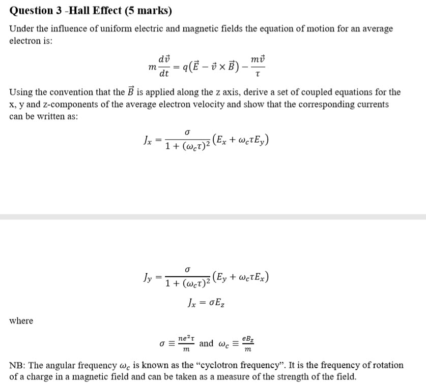 Solved Question 3 -Hall Effect (5 marks) Under the influence | Chegg.com