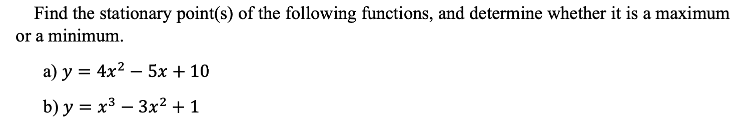 Solved Find the stationary point(s) of the following | Chegg.com