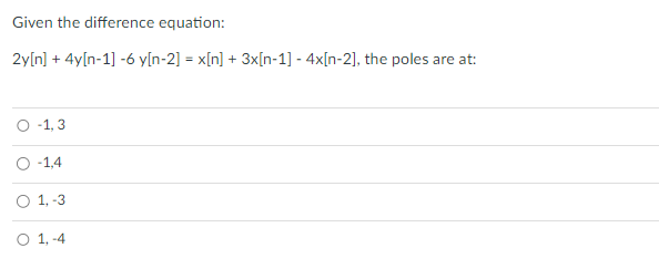 Solved Given the difference equation: | Chegg.com