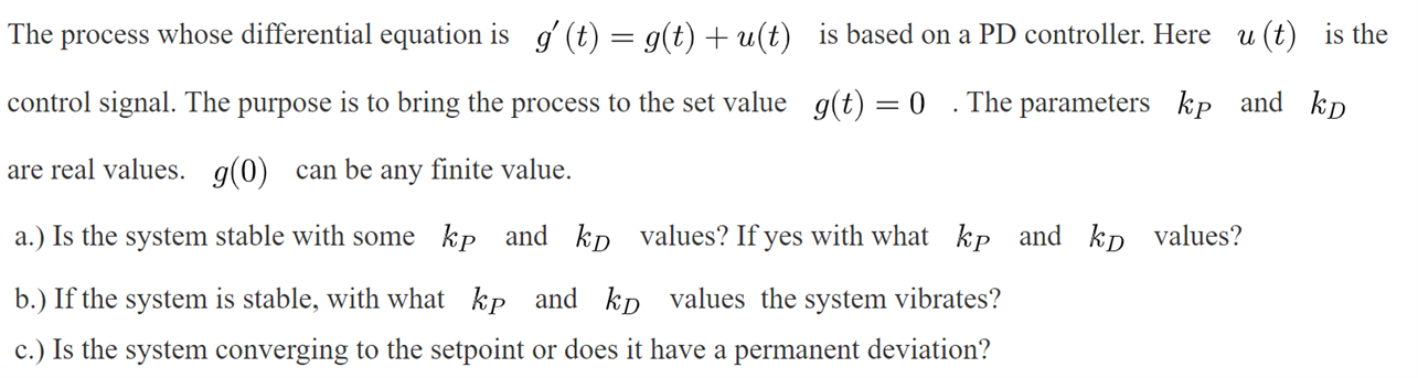 Solved The process whose differential equation is | Chegg.com