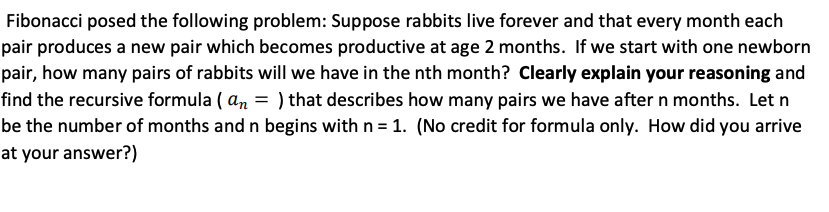 Solved Fibonacci posed the following problem: Suppose | Chegg.com