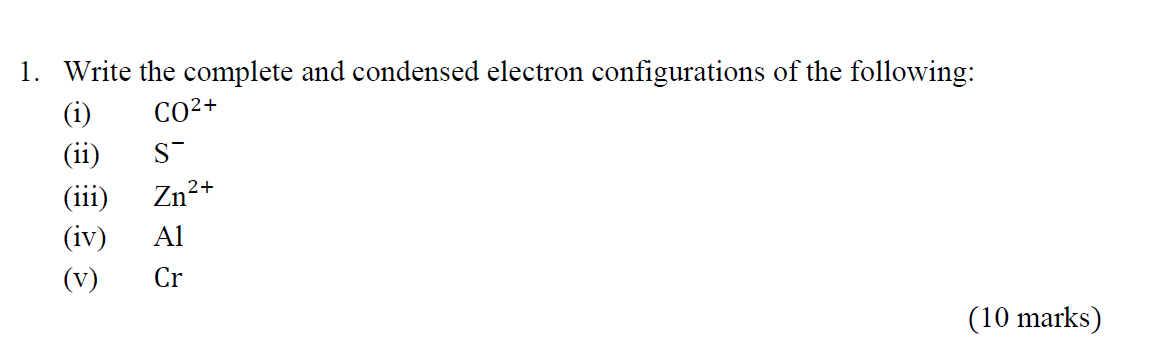 1 Write The Complete And Condensed Electron