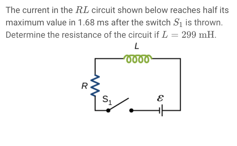 Solved The current in the RL circuit shown below reaches | Chegg.com
