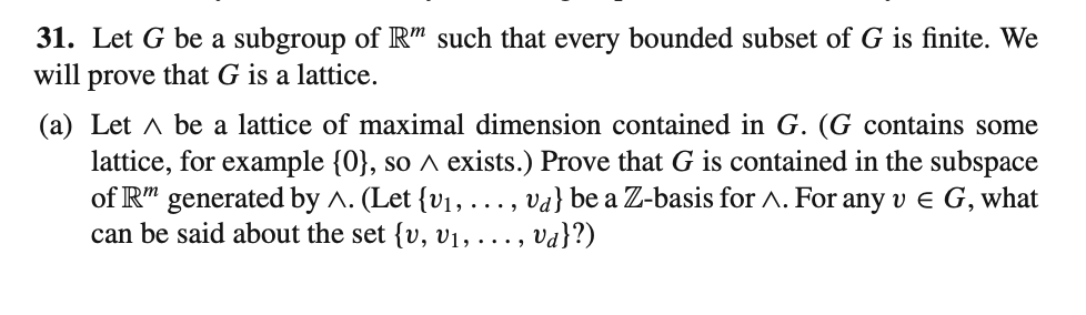 Solved 31. Let G be a subgroup of Rm such that every bounded | Chegg.com