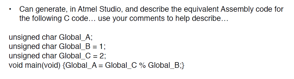 Solved Can generate, in Atmel Studio, and describe the | Chegg.com