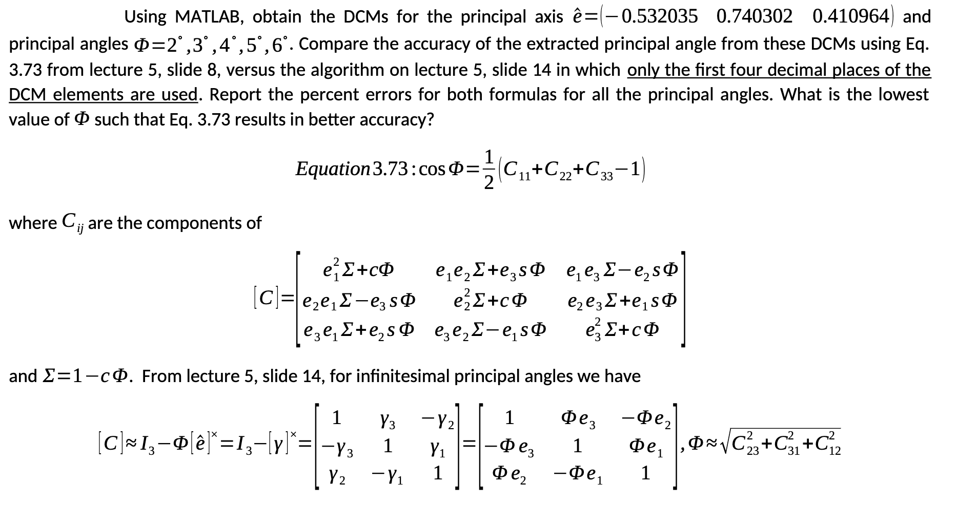 Solved Compare the accuracy of the extracted principal angle | Chegg.com