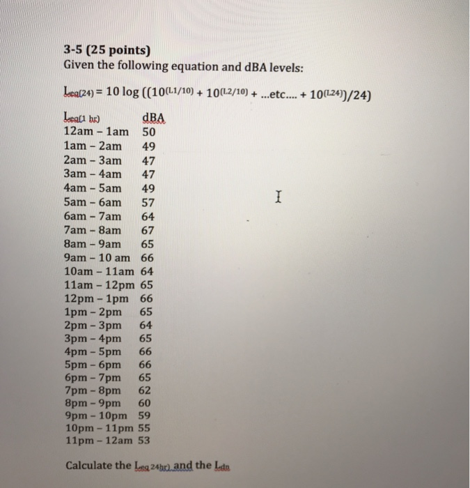Solved 3-5 (25 points) Given the following equation and dBA | Chegg.com