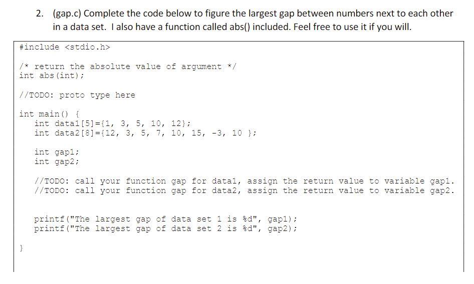 Solved 2. (gap.c) Complete the code below to figure the | Chegg.com