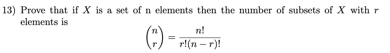 Solved DISCRETE MATH: 13) Prove that if X is a set of n | Chegg.com