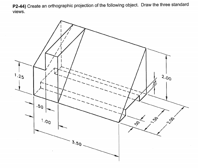 Solved The front view is the view looking up and to the | Chegg.com