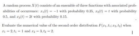 Solved A random process X(t) consists of an ensemble of | Chegg.com